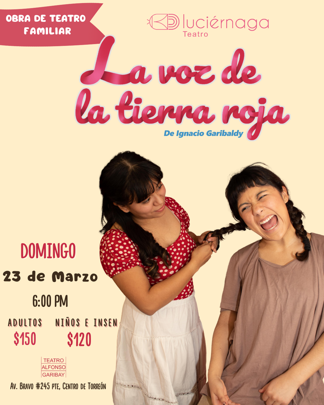 La Voz de la Tierra Roja – Luciérnaga Teatro – Domingo 16 de marzo de ...
